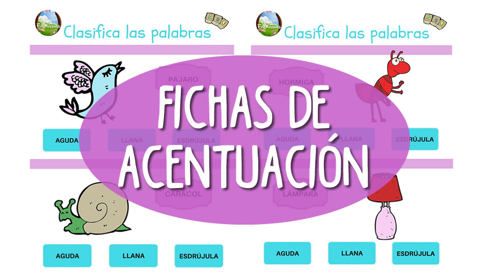 Fichas para trabajar las REGLAS DE ACENTUACIÓN
