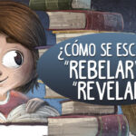 como se escribe rebelar o revelar