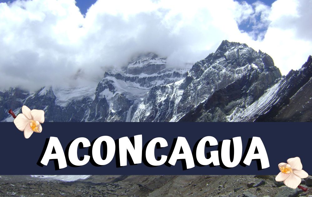 Monte Aconcagua : Características, cómo se formó y su descubrimiento